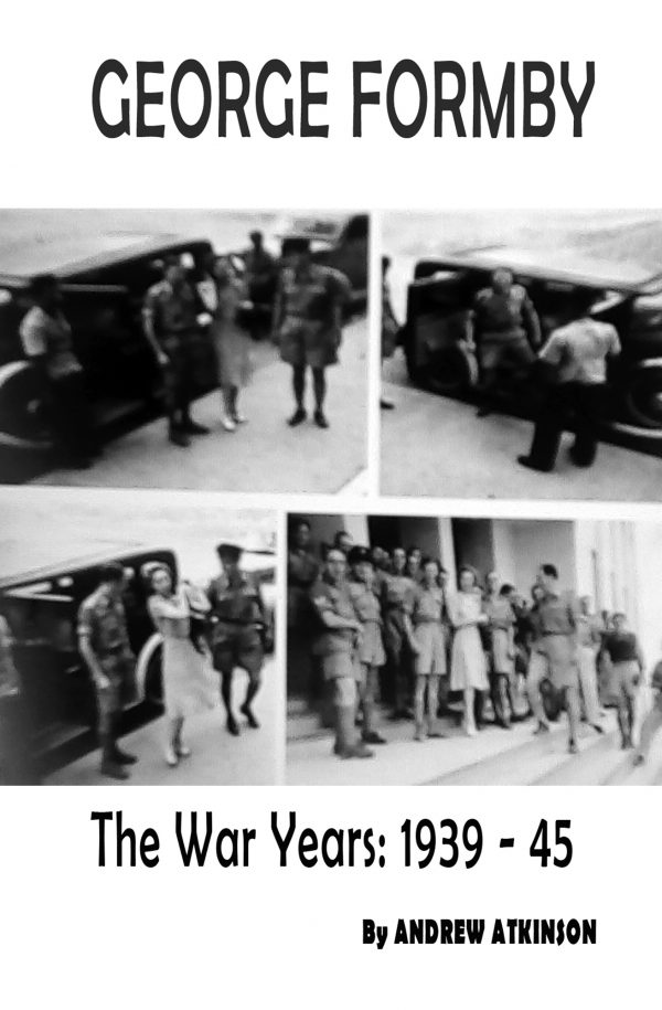 GEORGE FORMBY: THE WAR YEARS 1939-45 - News, Sport, Information ...