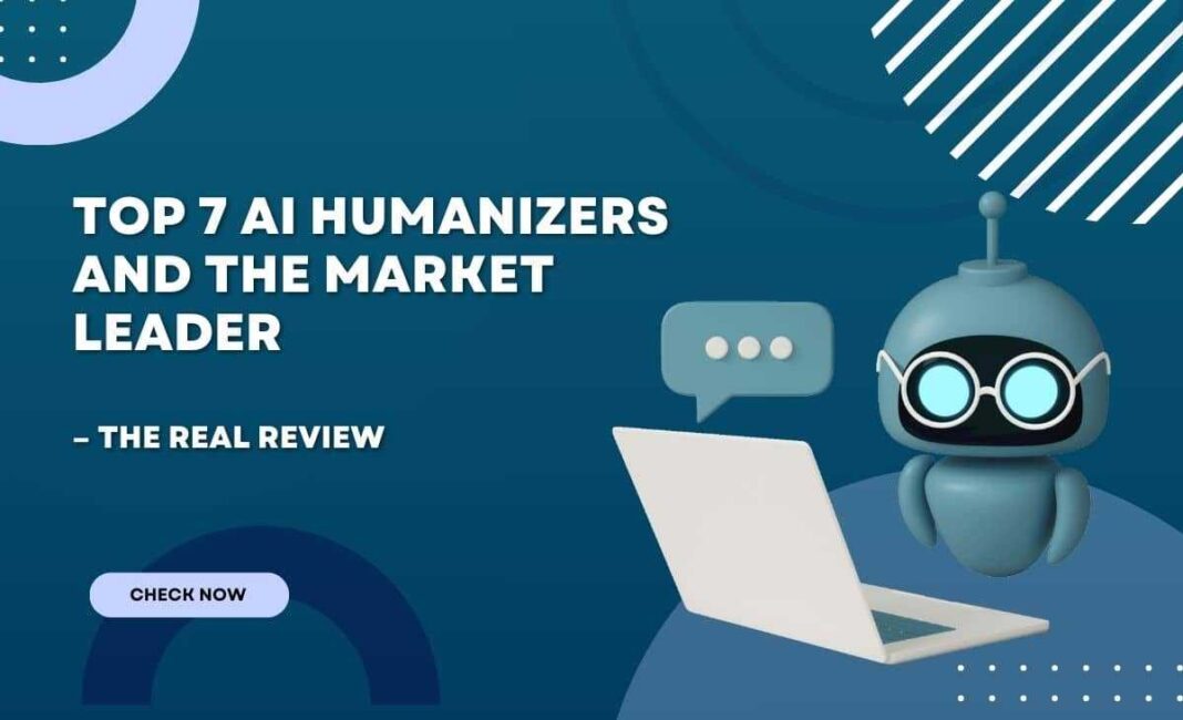 Topp 7 AI Humanizers og markedsleder i Humanize AI Text Industry ...